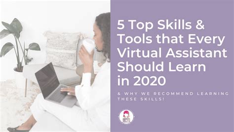 5 Top Skills And Tools That Every Virtual Assistant Should Learn