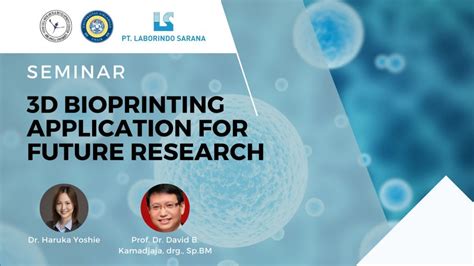 Seminar 3d Bioprinting Application For Future Research Stem Cell