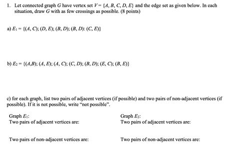 Solved 1 Let Connected Graph G Have Vertex Set Chegg Com