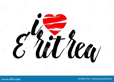 I Love Eritrea Country Name In Elegant Grunge Typography Lettering Text Vector Art Design Stock