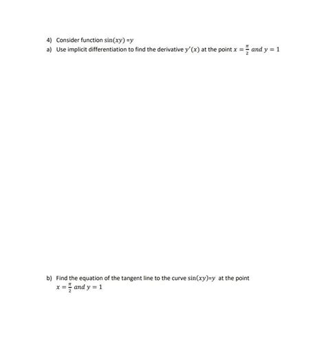 Solved 4 Consider Function Sinxyy A Use Implicit
