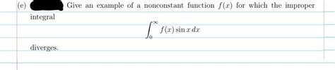 solved e give an example of a nonconstant function f x