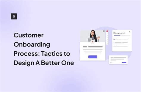 Customer Onboarding Process Tactics To Design A Better One