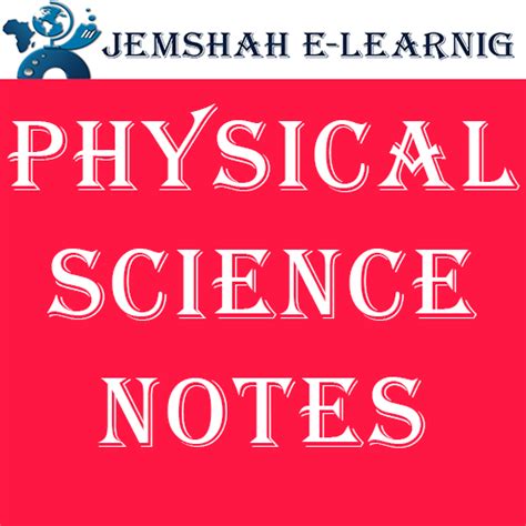 PHYSICAL SCIENCE NOTES Apps On Google Play