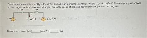 Solved Determine The Output Current Io ﻿in The Circuit Given