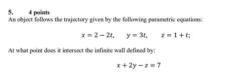 solved 5 4 points an object follows the trajectory given by