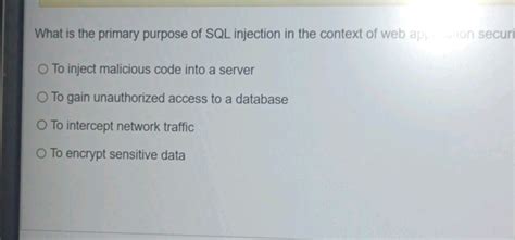 What Is The Primary Purpose Of SQL Injection StudyX