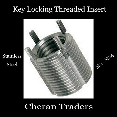 Material Stainless Steel Key Locking Threaded Inserts At ₹ 12600piece In Coimbatore
