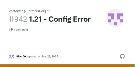 121 Config Error · Issue 942 · Vectorwingfarmersdelight · Github