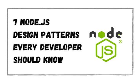 7 node js design patterns every developer should know by danusha