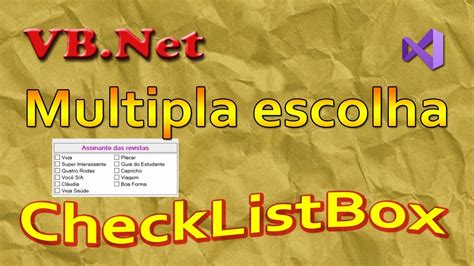 Caixa De Múltiplas Escolhas Checkedlistbox Com Vbnet Tutorial Youtube