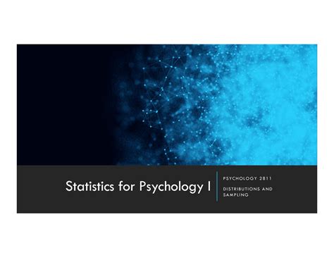 Sampling Distributions Statistics For Psychology I P S Y C H O L O G Y 2 8 1 1 D I S T R I B U