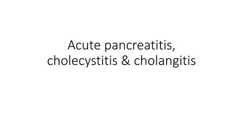 Solution Acute Pancreatitis Cholecystitis Cholangitis Kemu Studypool