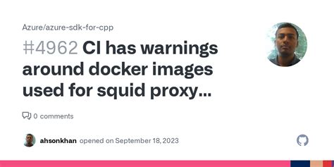 Ci Has Warnings Around Docker Images Used For Squid Proxy From An External Registry · Issue