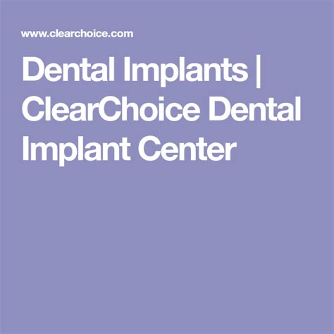 Dental Implants Clearchoice Dental Implant Center Dental Implants