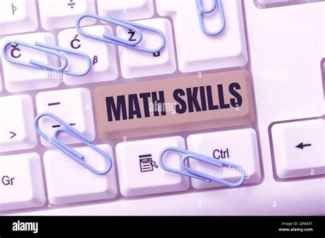 Text Sign Showing Math Skills Business Idea Starting To Learn How To