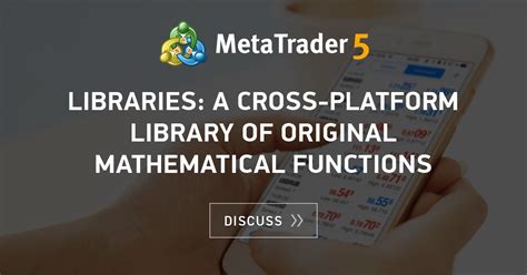 Libraries A Cross Platform Library Of Original Mathematical Functions