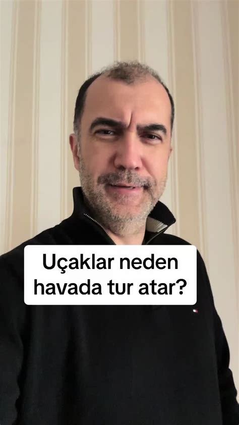 Uçaklar Neden Havada Tur Atar Tiktok