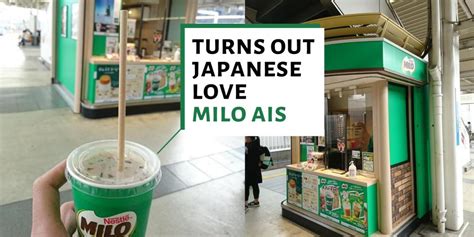 Milo Ais Is Japan‘s New National Obsession A Proud Malaysian Moment