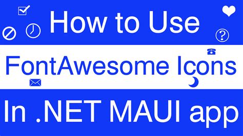 Use Font Awesome Icons In Net Maui
