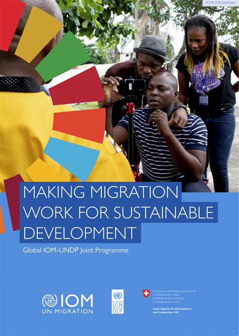 Joint Iom Undp Global Programme On Making Migration Work For