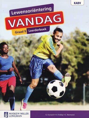 Lewensoriëntering Vandag Graad 9 Leerderboek