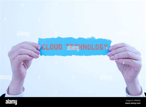 Inspiration Showing Sign Cloud Technologystoring And Accessing Data And