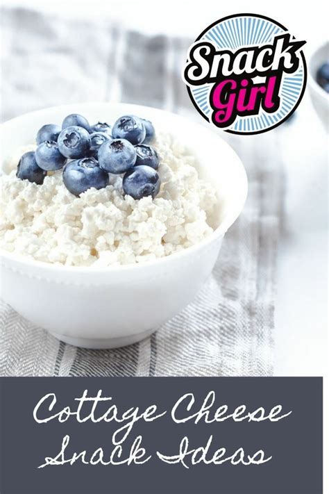 Cottage Cheese Snack Ideas