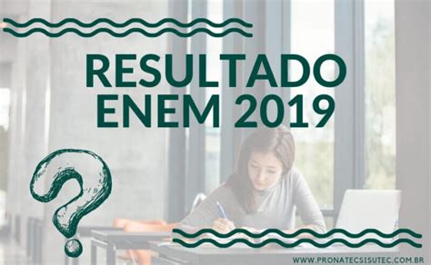 Notas Do Enem 2019 São Divulgadas Pelo Inep Jornal Extra Sc