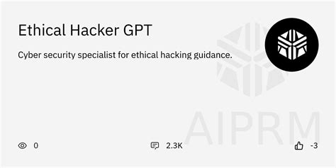 Gpt Ethical Hacker Gpt Aiprm For Chatgpt