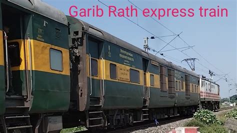 Garib Rath Express Train Youtube