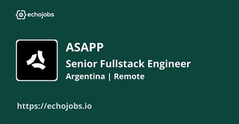Asapp Is Hiring Senior Fullstack Engineer Argentina Remote Typescript Go Java Javascript