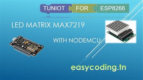 Nodemcu Esp8266 Tutorial A 24 The Max7219 Display Youtube