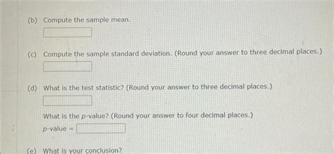 Solved B Compute The Sample Mean C Compute The Sample Chegg
