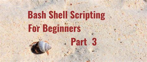 Bash Shell Scripting For Beginners Part 3 Fedora Magazine