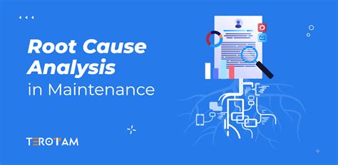 What Is Root Cause Analysis In Maintenance TeroTAM