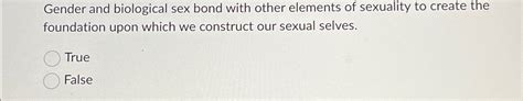 Solved Gender And Biological Sex Bond With Other Elements Of