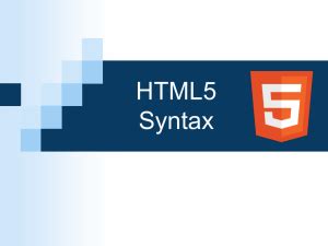 Introduction To HTML New Features Basic Structure