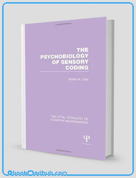 The Psychobiology Of Sensory Coding