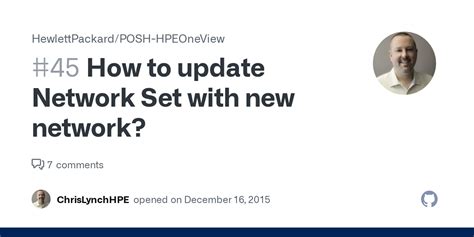 how to update network set with new network · issue 45 · hewlettpackard posh hpeoneview · github