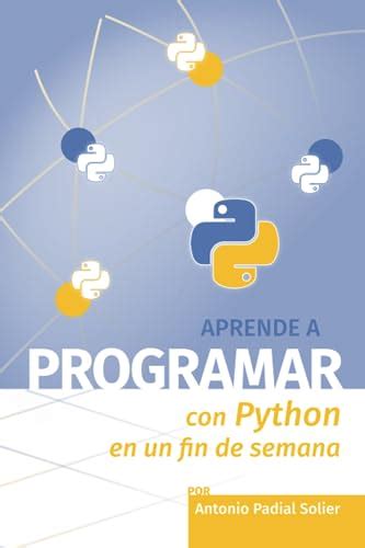 Aprende A Programar Con Python En Un Fin De Semana El Método Want It All
