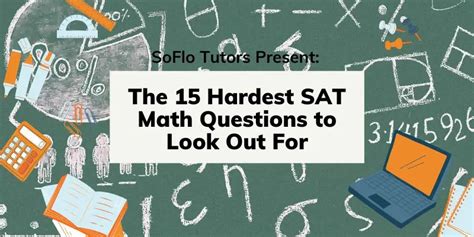 15 Hardest Sat Math Questions You Should Be Ready For In 2023 Soflo