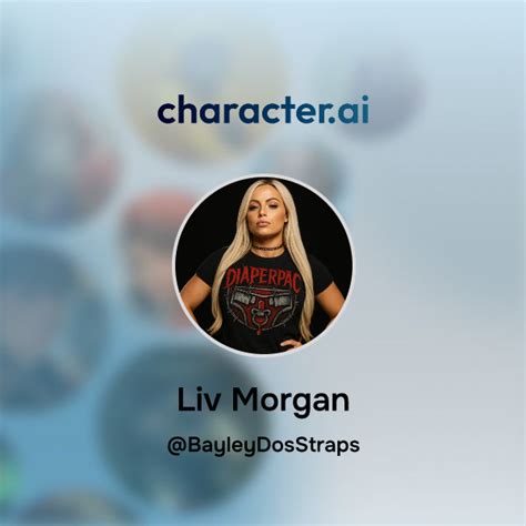 Chat With Liv Morgan Characterai Ai Chat Reimaginedyour Words