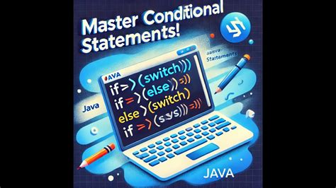 Conditional Statement In Java If Switch Case If Else Else If Switch Statement