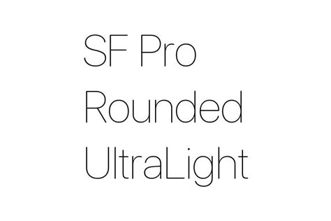 SF Pro Rounded UltraLight Font Free Font Download