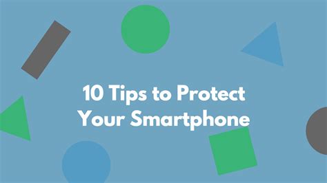 10 Tips To Protect Your Smartphone Intellithought