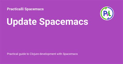 Update Spacemacs Practicalli Spacemacs