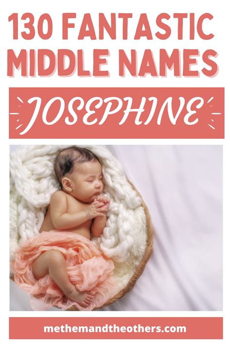 Middle Names For Josephine 140 Combinations That Sound Great