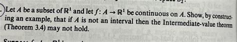 Solved Let A Be A Subset Of R And Let F AR Be Continuous Chegg Com