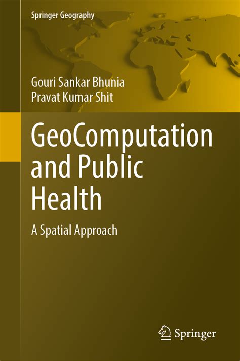 Pdf Geocomputation And Public Health A Spatial Approach
